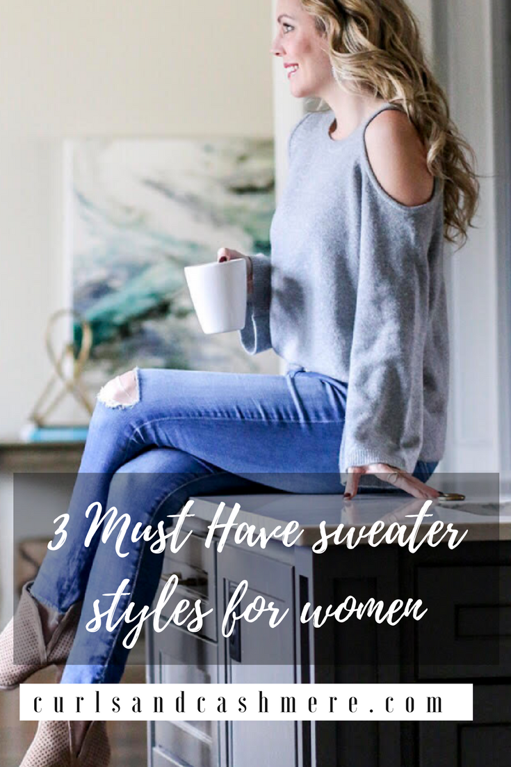 3 Must-Have Sweater Styles for Women | Curls and Cashmere